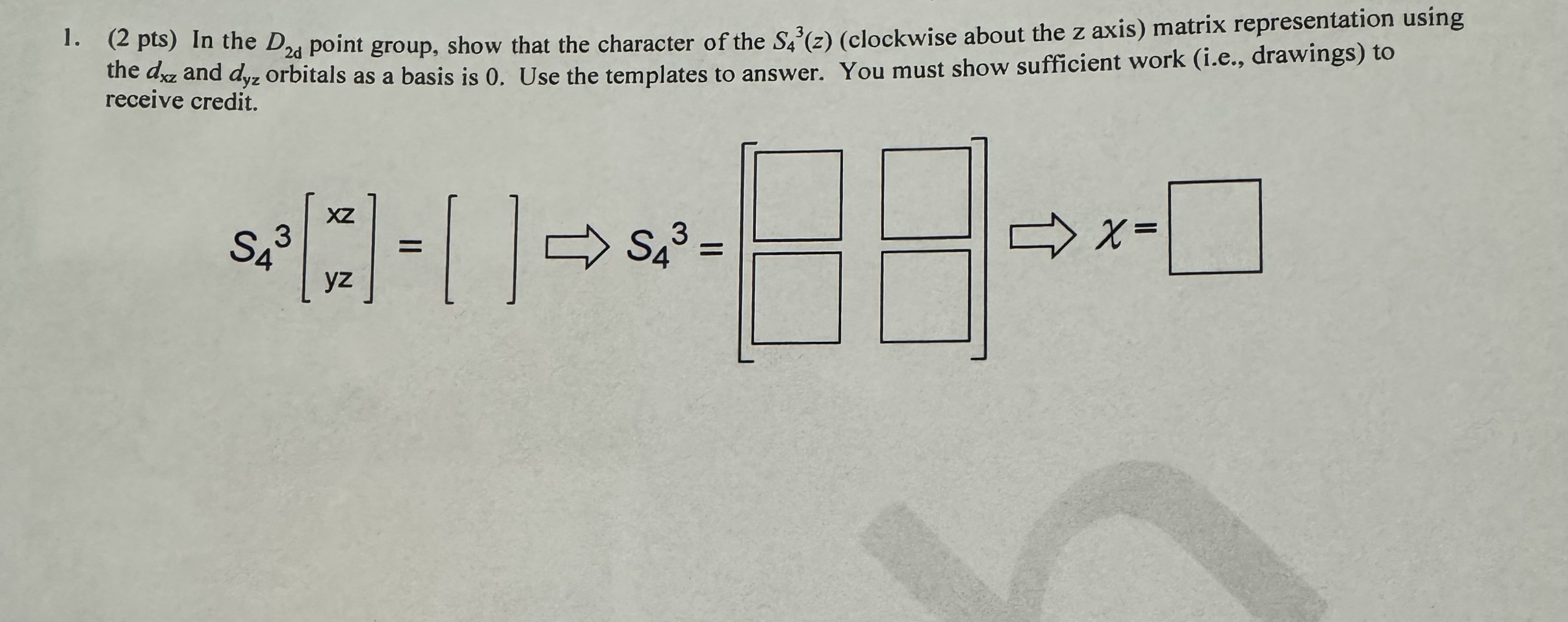 Solved (2 ﻿pts) ﻿In the D2d ﻿point group, show that the | Chegg.com