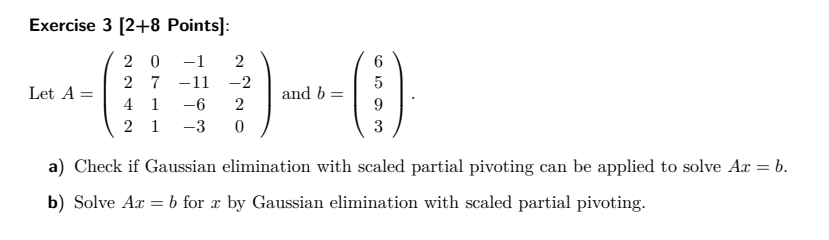 Solved Exercise 3 [2+8 ﻿Points]:Let | Chegg.com