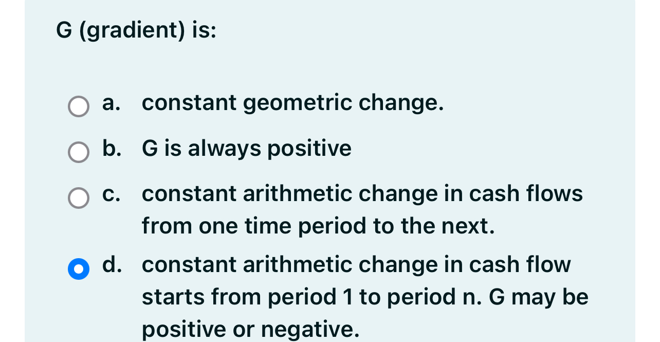 Solved G (gradient) ﻿is:a. ﻿constant geometric change.b. ﻿G | Chegg.com