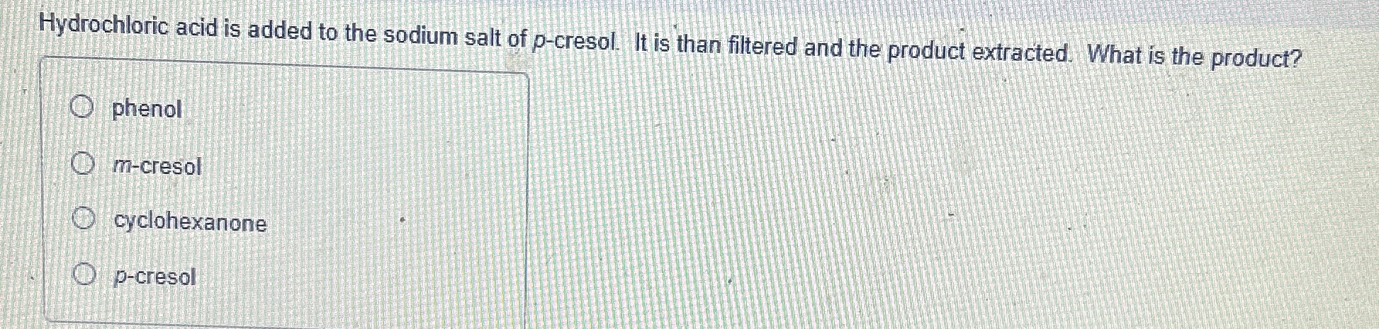 Solved Hydrochloric acid is added to the sodium salt of | Chegg.com