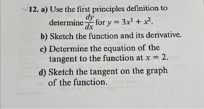 Solved 12. a) Use the first principles definition to | Chegg.com