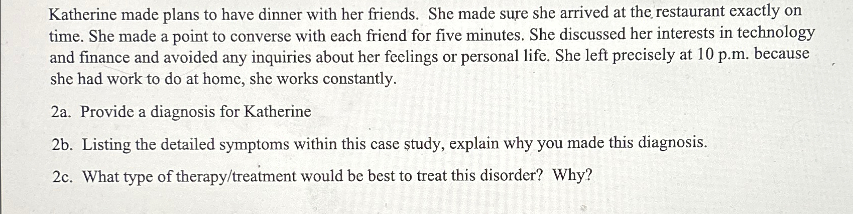 Solved Katherine made plans to have dinner with her friends. | Chegg.com