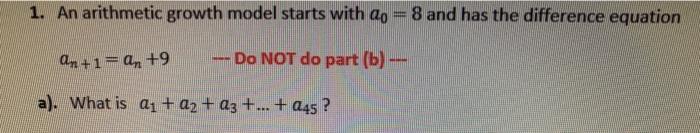 Solved 1. An arithmetic growth model starts with Qo=8 and | Chegg.com