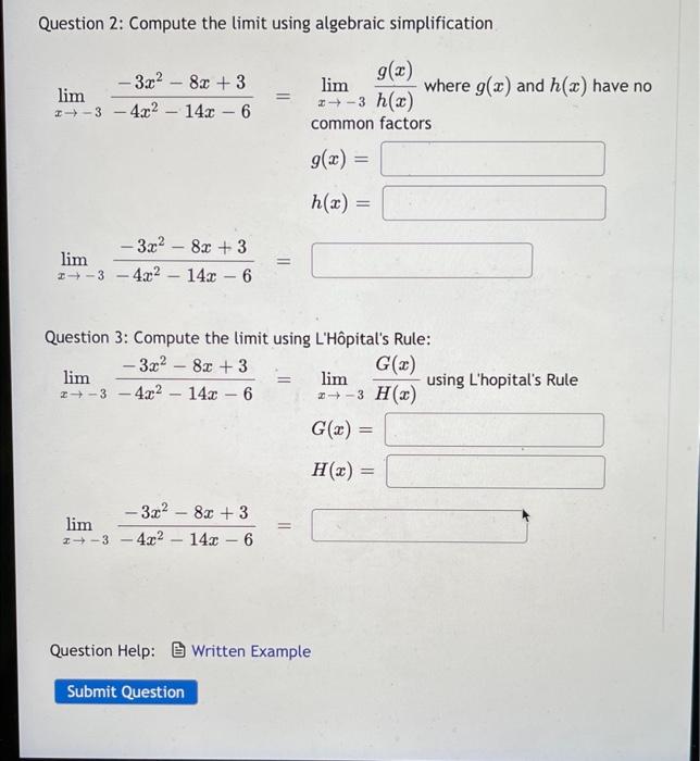 Solved Question 2: Compute the limit using algebraic | Chegg.com