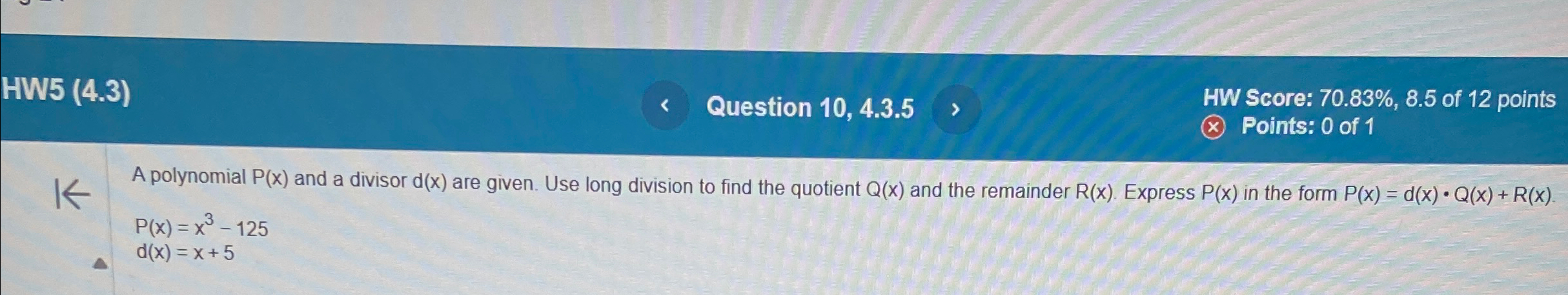 Solved HW5 (4.3)Question 10,4.3.5HW Score: 70.83%,8.5 ﻿of 12 | Chegg.com