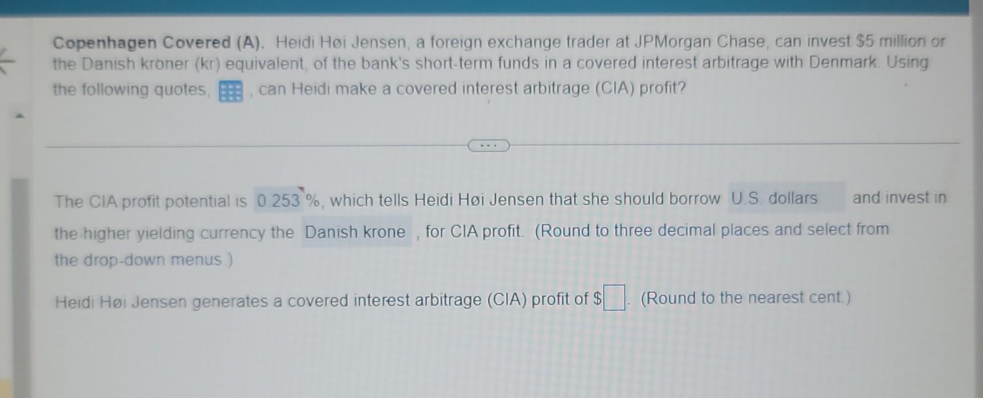 Solved Copenhagen Covered (A). Heidi Høi Jensen, a foreign | Chegg.com Solved Copenhagen Covered (A). Heidi Høi Jensen, a foreign | Chegg.com