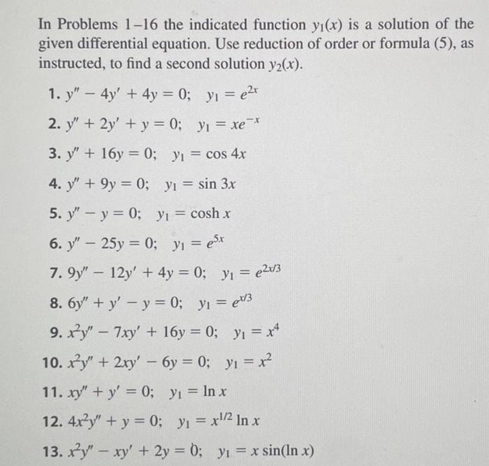 Solved In Problems 1-16 the indicated function yı(x) is a | Chegg.com