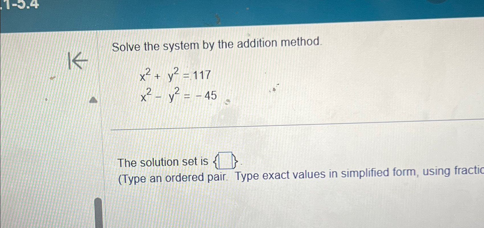 Solved Solve the system by the addition | Chegg.com