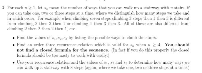 For each n≥1, let sn mean the number of ways that you | Chegg.com