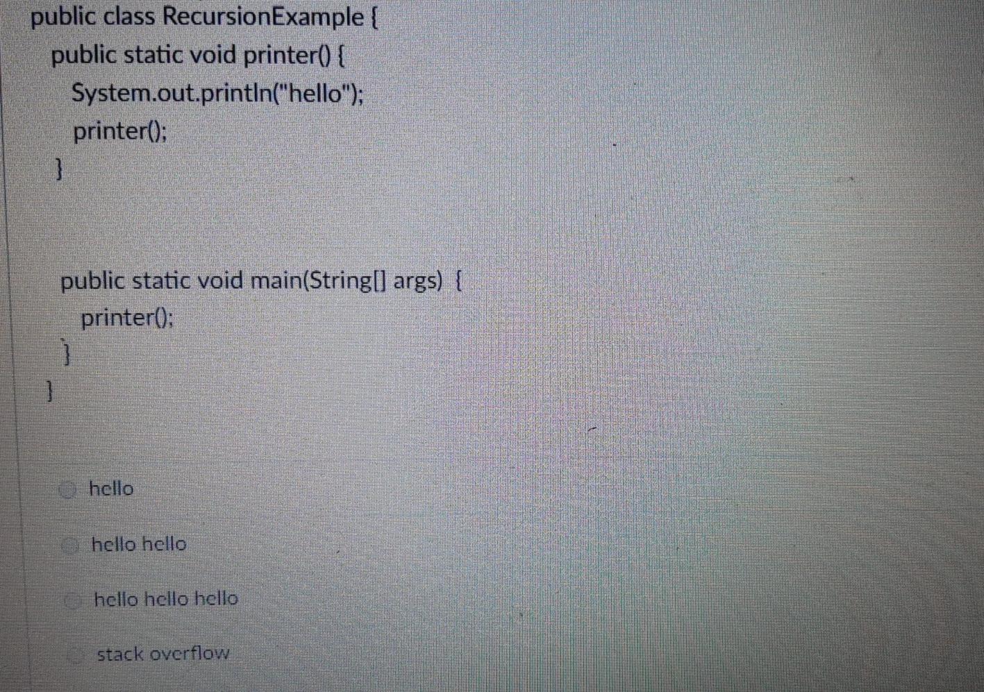 Solved public class RecursionExample public static void | Chegg.com