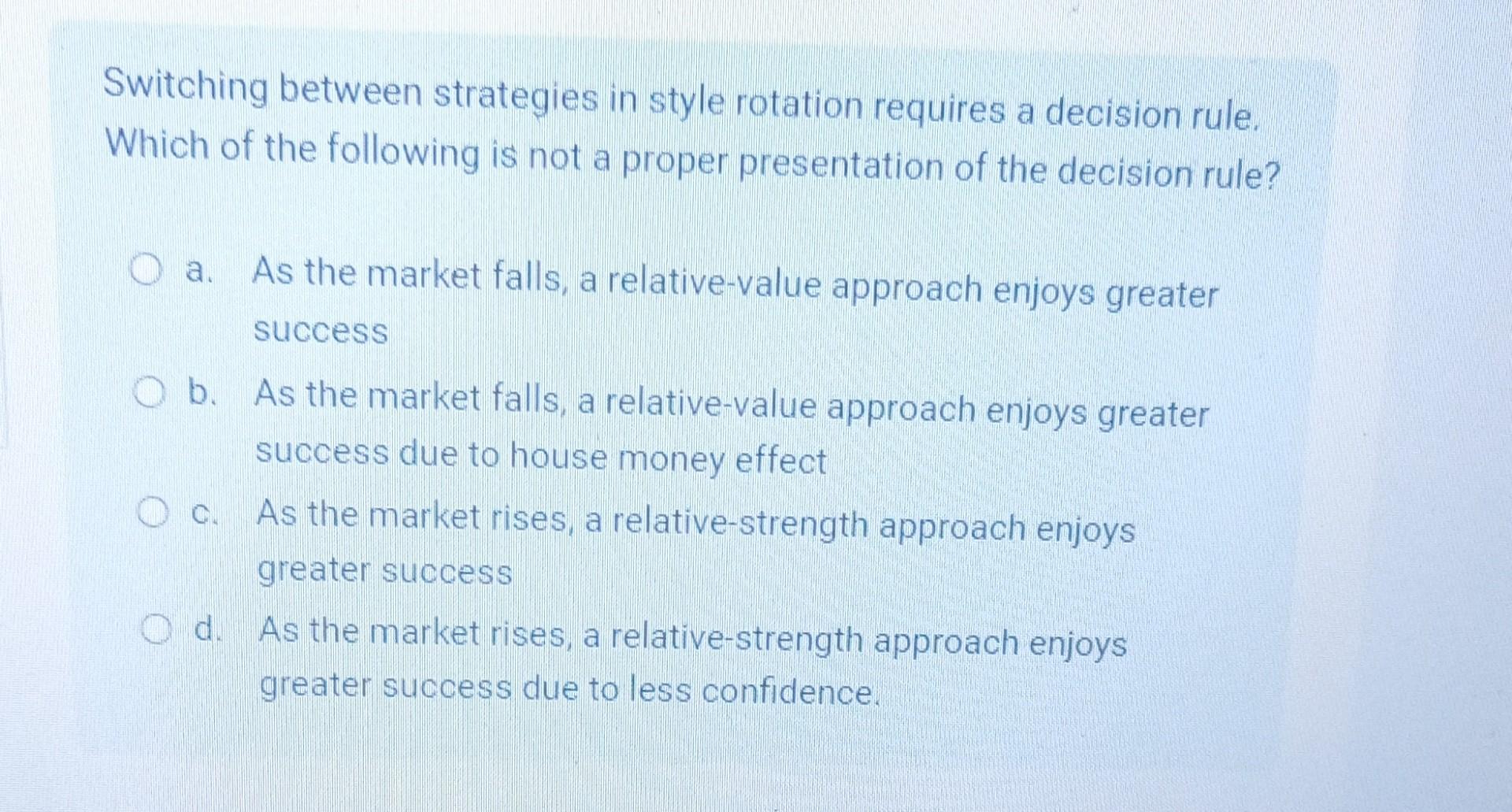 Solved Switching between strategies in style rotation | Chegg.com
