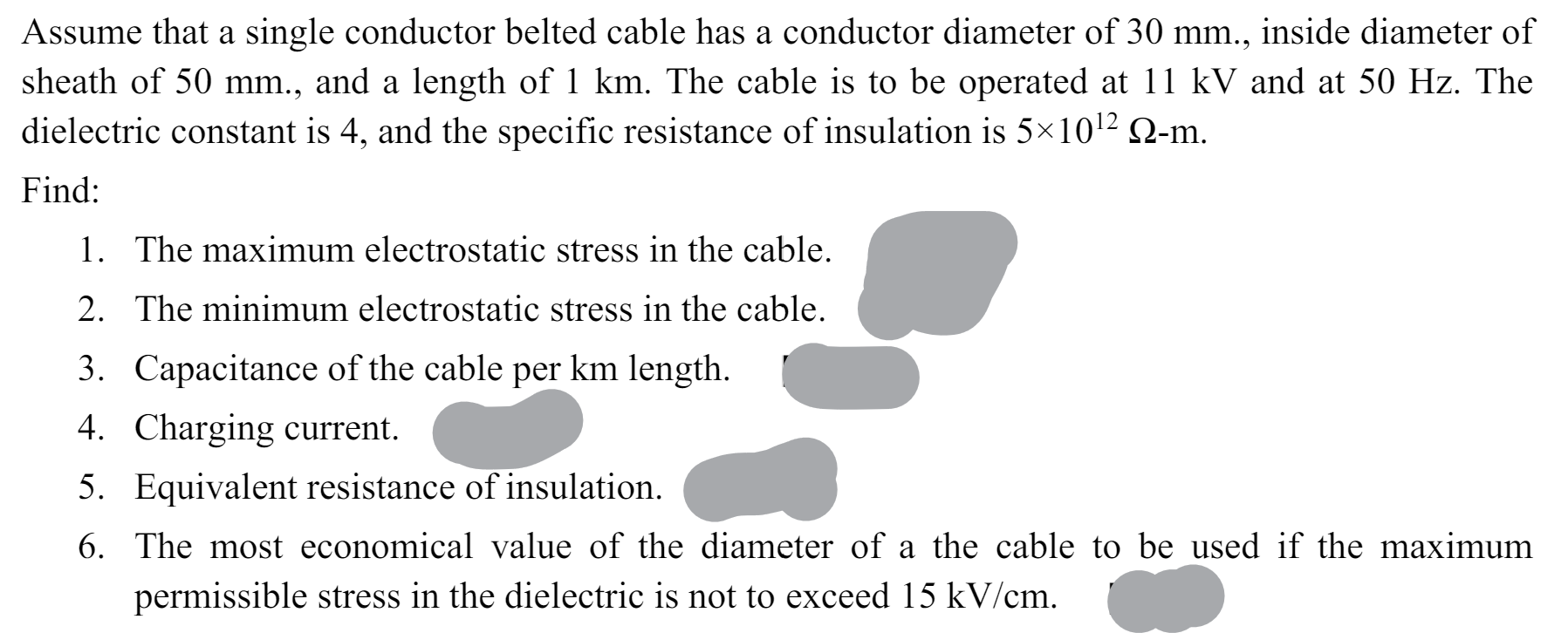 Solved Assume that a single conductor belted cable has a | Chegg.com