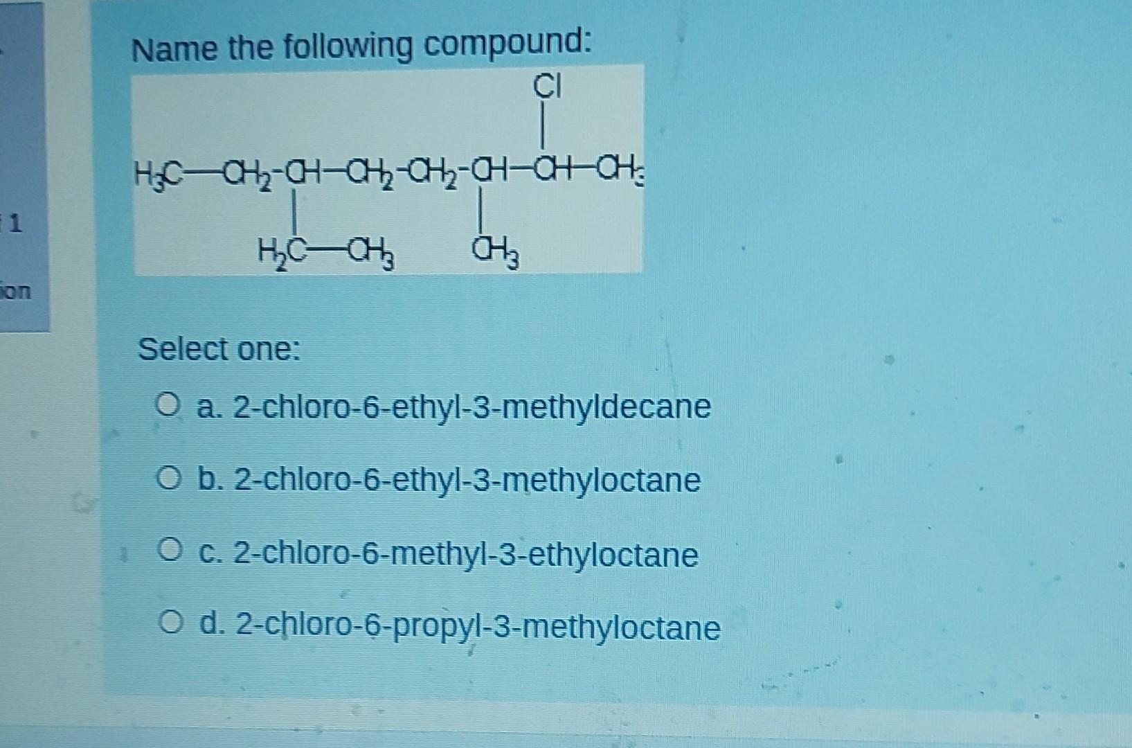 Solved Name The Following Compound Select One A