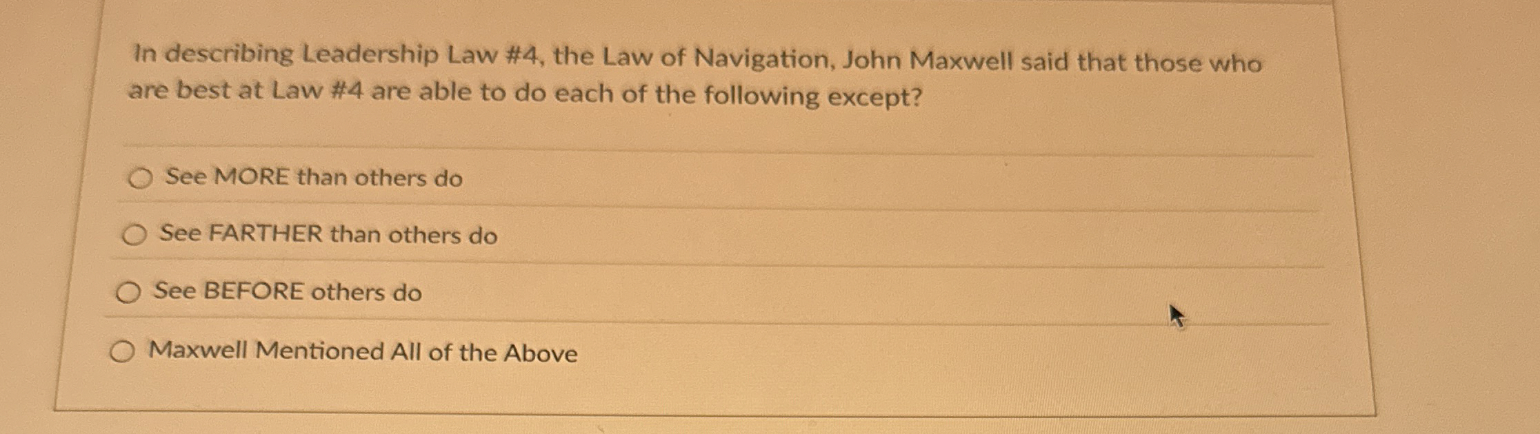 Solved In describing Leadership Law #4, ﻿the Law of | Chegg.com