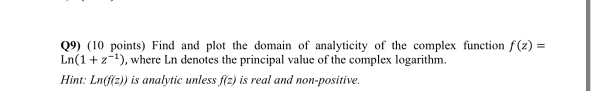 Solved Q9) (10 ﻿points) ﻿Find and plot the domain of | Chegg.com