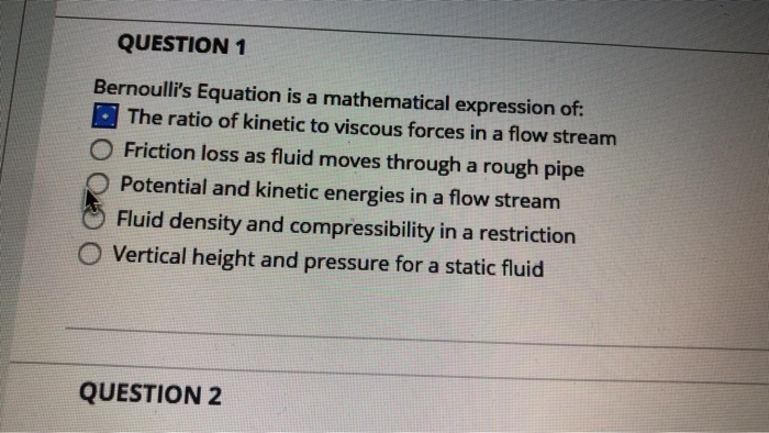 Solved QUESTION 1 Bernoulli's Equation is a mathematical | Chegg.com