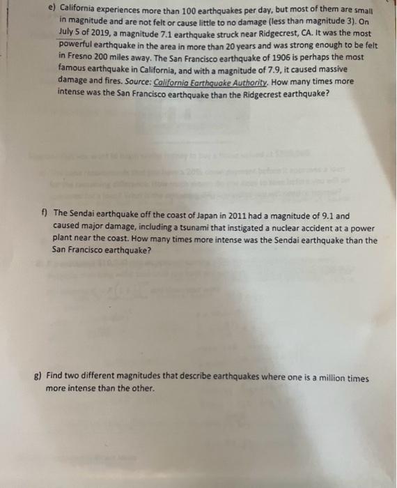 Solved e) California experiences more than 100 earthquakes | Chegg.com