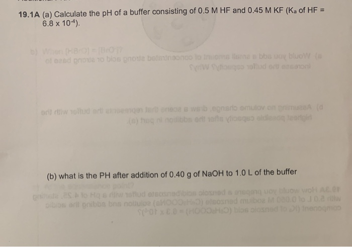 Solved 19.1A (a) Calculate the pH of a buffer consisting of | Chegg.com