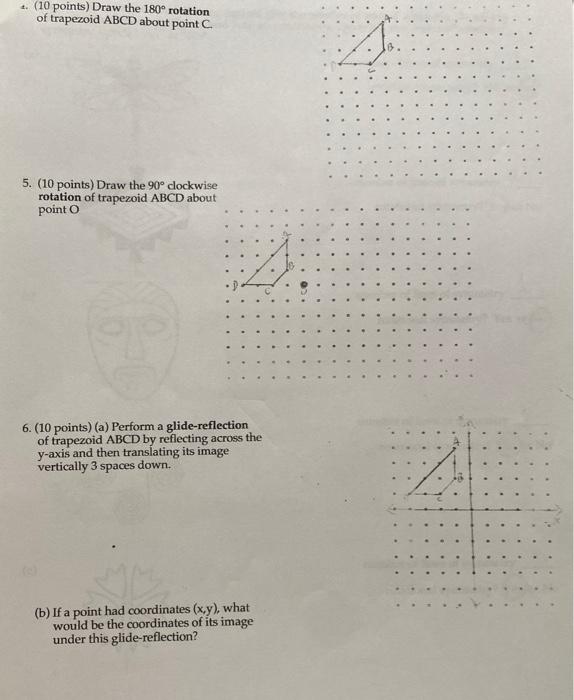 Solved 4. (10 points) Draw the 180° rotation of trapezoid | Chegg.com