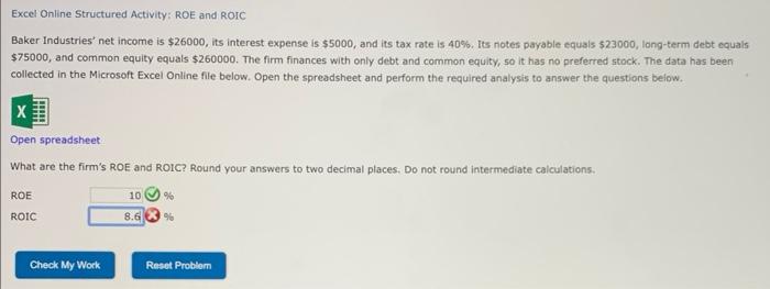 Solved Excel Online Structured Activity: ROE and ROIC Baker | Chegg.com