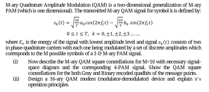 M-ary Quadrature Amplitude Modulation (QAM) is a | Chegg.com