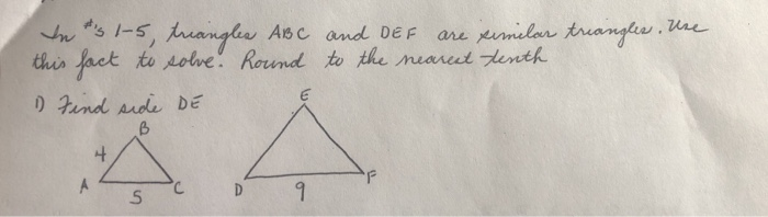 Solved In 51-5, triangles ABC and DEF are similar trangles. | Chegg.com