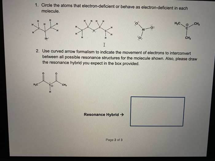 Solved 1. Circle the atoms that electron-deficient or behave | Chegg.com