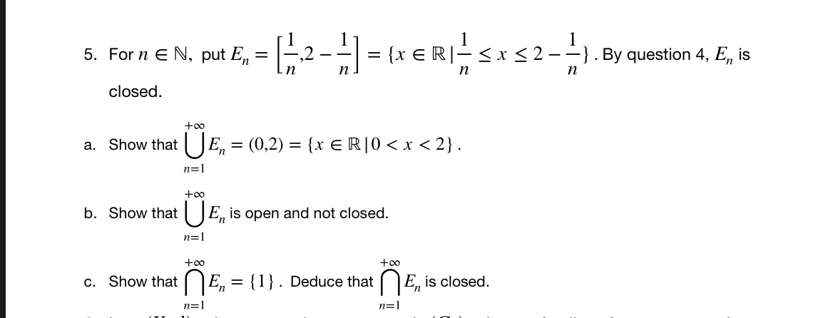 Solved For ninN, put En=[1n,2-1n]={xinR|1n≤x≤2-1n}. ﻿By | Chegg.com