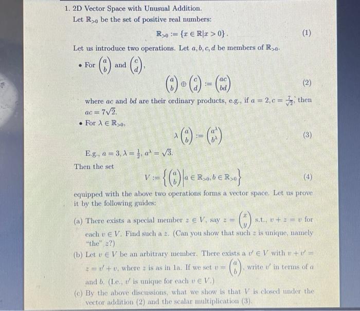 Solved 1. 2D Vector Space with Unusual Addition. Let Ro be | Chegg.com