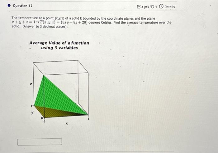 Solved The temperature at a point (x,y,z) of a solid E | Chegg.com