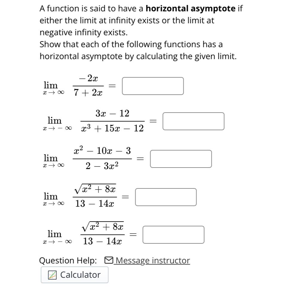 Solved A function is said to have a horizontal asymptote if | Chegg.com