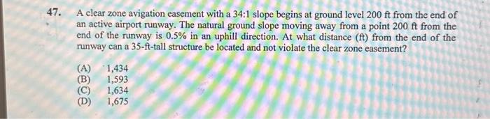 Solved 47. A clear zone avigation easement with a 34:1 slope | Chegg.com