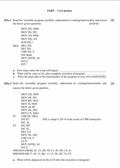 Solved PART-1 (12 marks) QNo.1 Read the Assembly program | Chegg.com