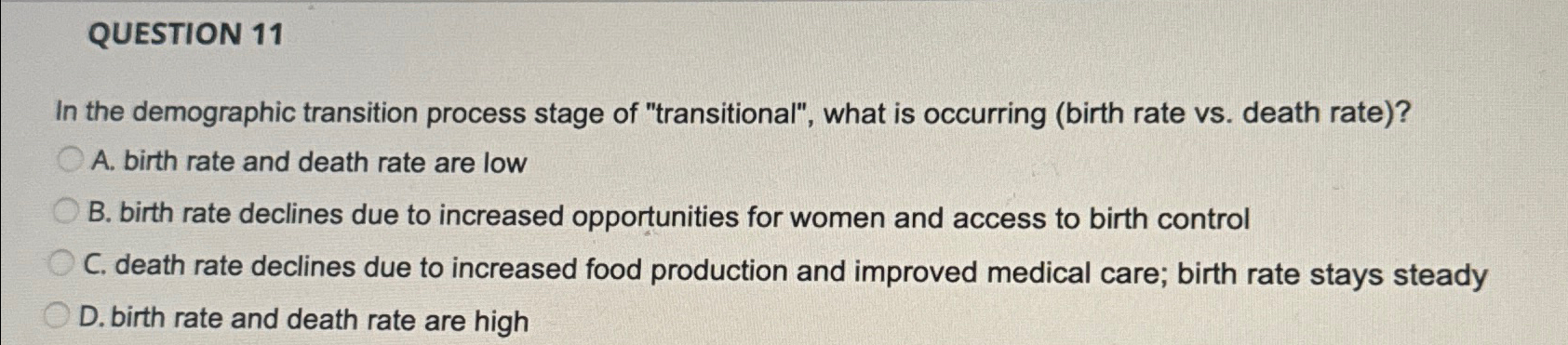 Solved QUESTION 11In the demographic transition process | Chegg.com