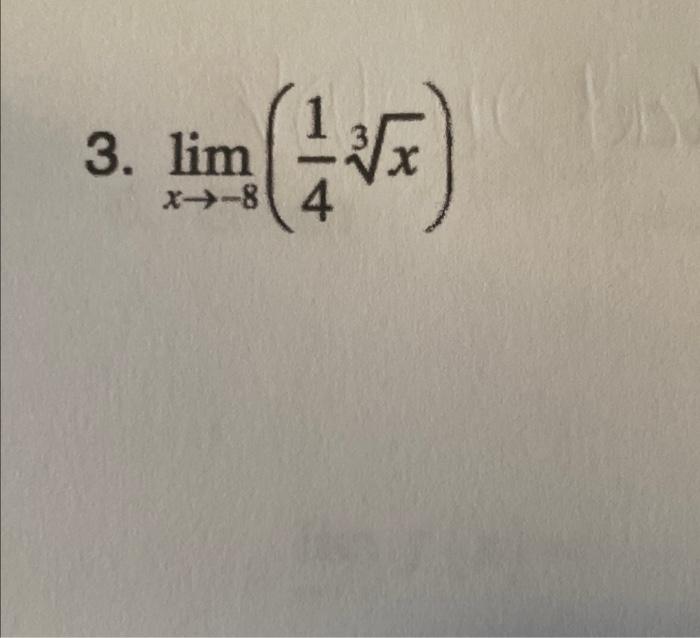 Solved 3. lim ਅ8 | Chegg.com