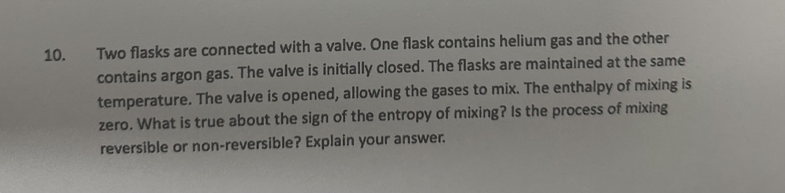 Solved Two flasks are connected with a valve. One flask | Chegg.com