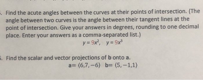 Solved . Find the acute angles between the curves at their | Chegg.com