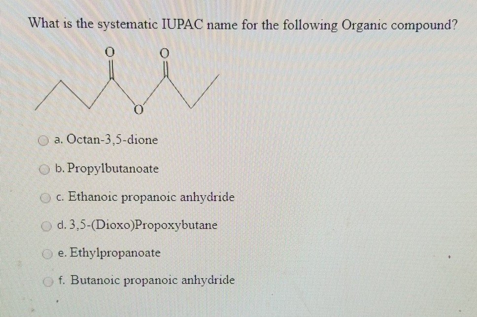 Solved What is the systematic IUPAC name for the following | Chegg.com