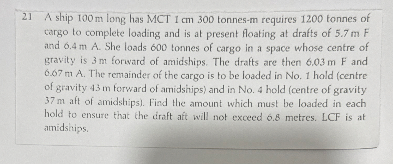 Solved 21 ﻿A ship 100 ﻿m long has MCT 1 ﻿cm 300 ﻿tonnes-m | Chegg.com
