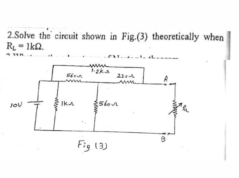 Solved 2.Solve the circuit shown in Fig.(3) theoretically | Chegg.com