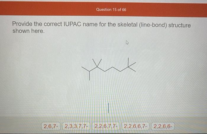 Solved Provide the correct IUPAC name for the skeletal | Chegg.com