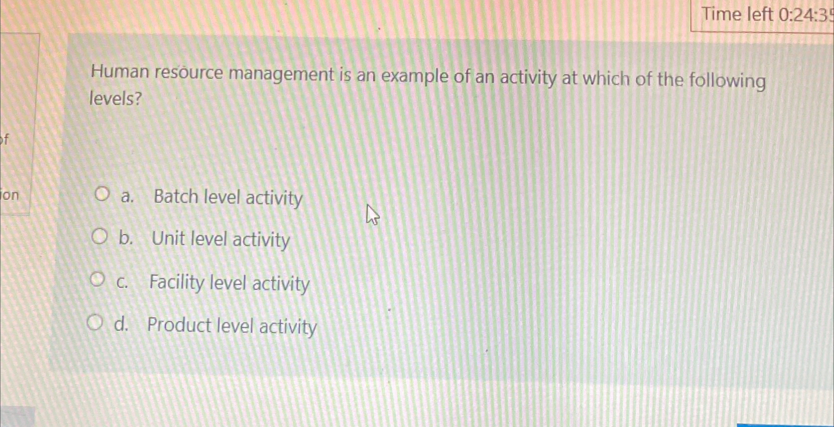Solved Time left 0:24:3Human resource management is an | Chegg.com