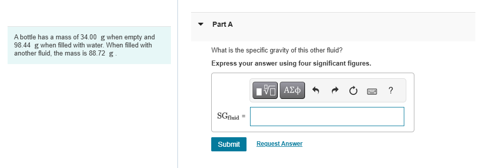 Solved A bottle has a mass of 34.00 g ﻿when empty and98.44 g | Chegg.com