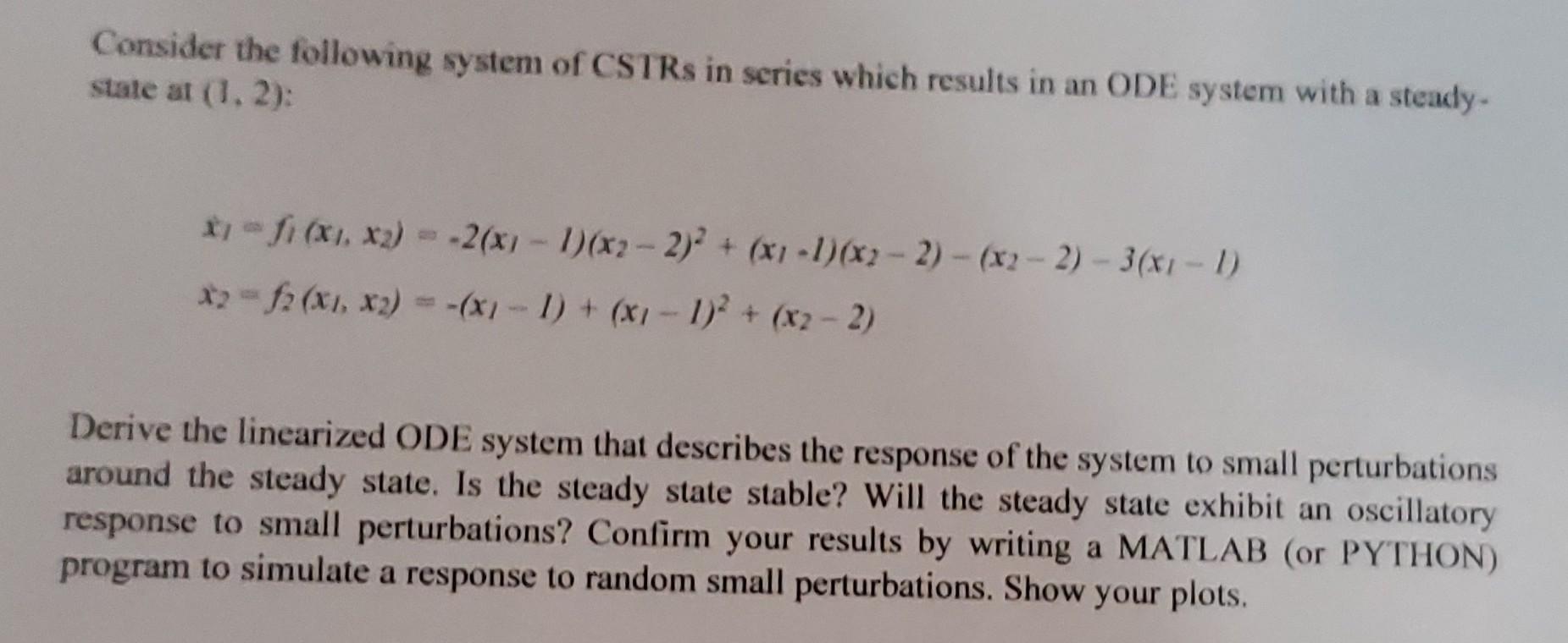 Solved Consider the following system of CSTRs in series | Chegg.com