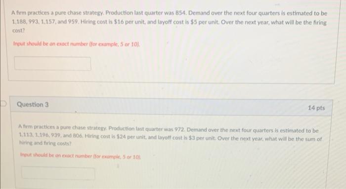 Solved a A firm practices a pure chase strategy Production | Chegg.com
