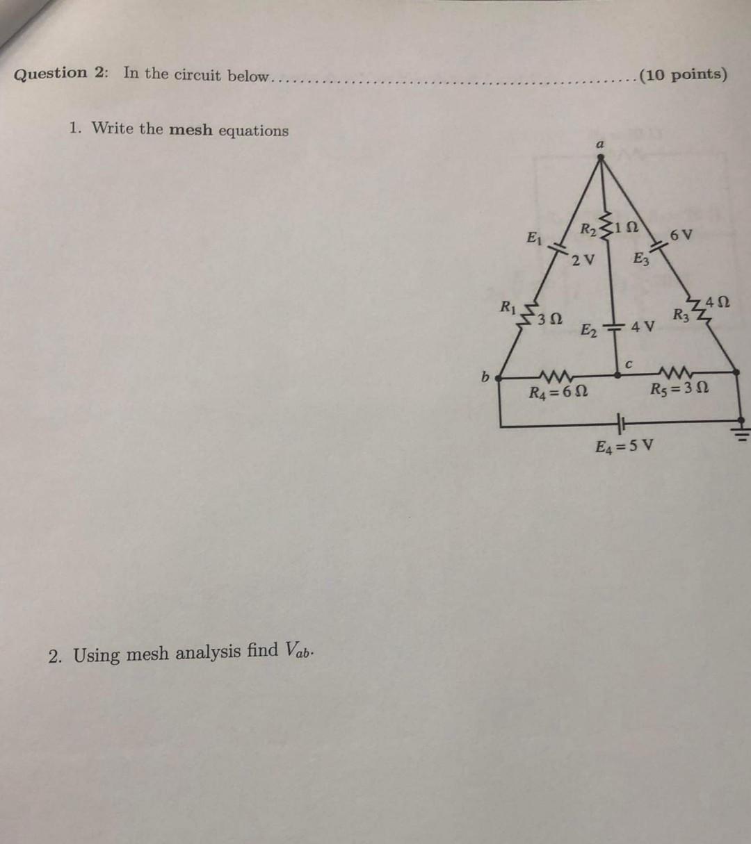 Solved 1. Write the mesh equations 2. Using mesh analysis | Chegg.com