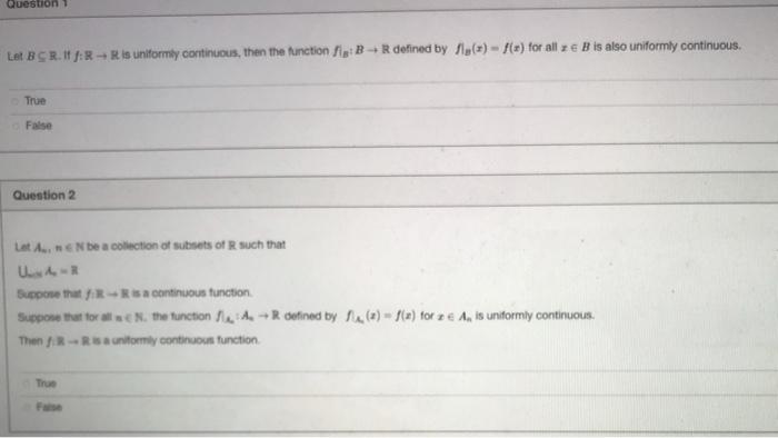 Solved Question Let BSR.It f:R-R is uniformly continuous, | Chegg.com