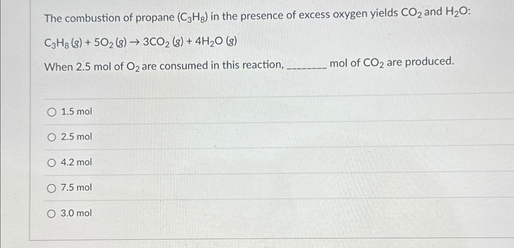 Solved The combustion of propane (C3H8) ﻿in the presence of | Chegg.com