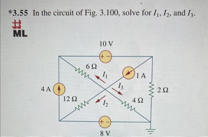 Solved *3.55 In the circuit of Fig. 3.100, solve for I1,I2, | Chegg.com