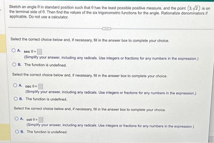 Solved Sketch an angle θ in standard position such that θ | Chegg.com
